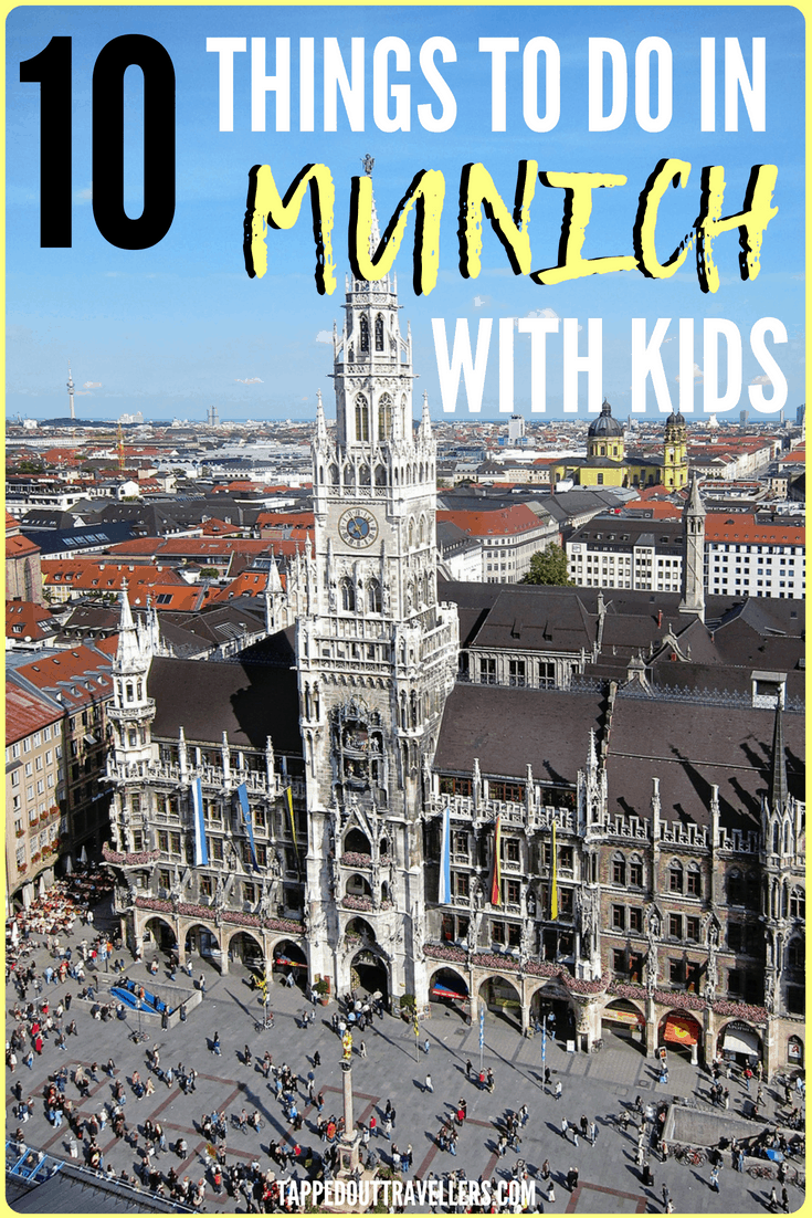 Top 9 Things To Do In Munich, Germany with Kids • Tapped Out Travellers